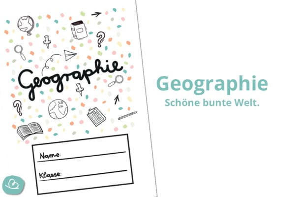 6 Deckblätter für Geographie zum Ausdrucken - Wunderbunt.de