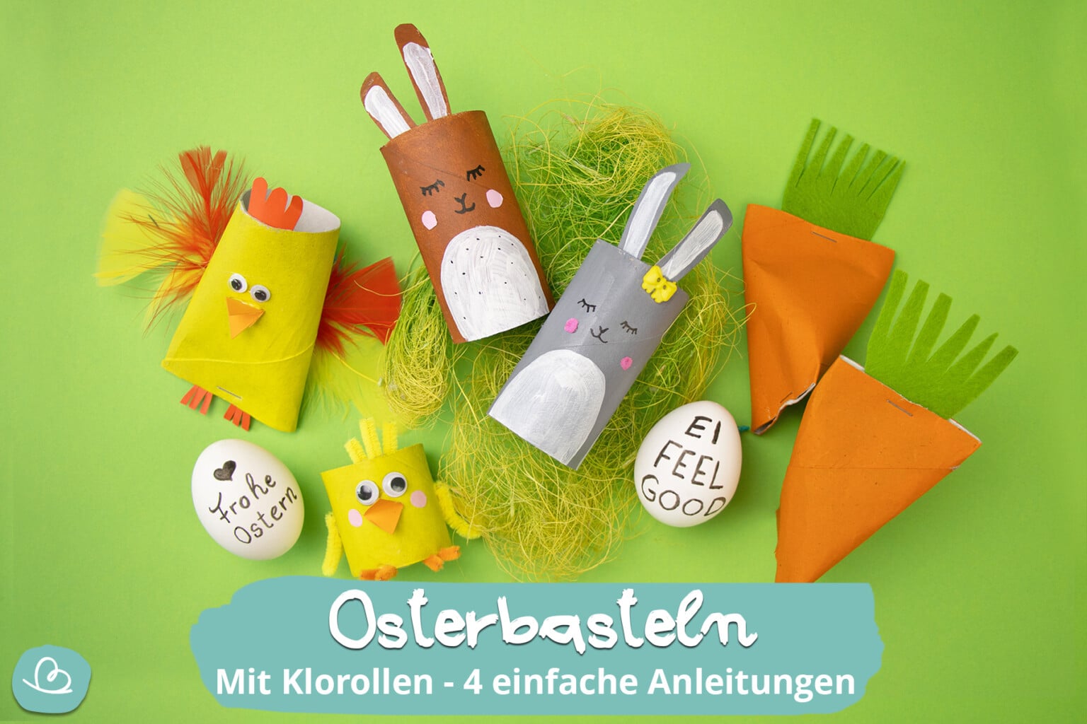 Osterbasteln mit Klorollen | 4 einfache Ideen - Wunderbunt.de